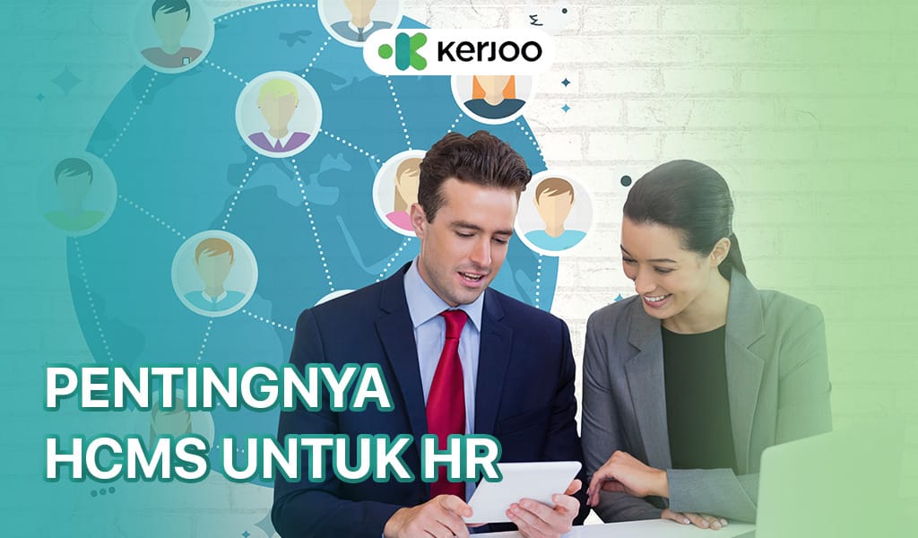 Pengertian HCMS dan Keunggulannya untuk HR